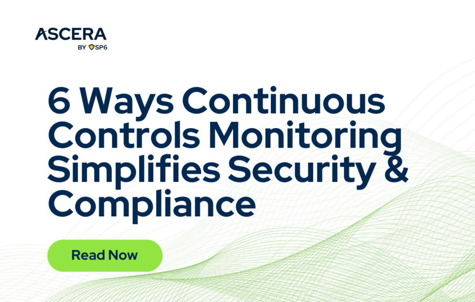 6 Ways Continuous Controls Monitoring Simplifies Security & Compliance ...